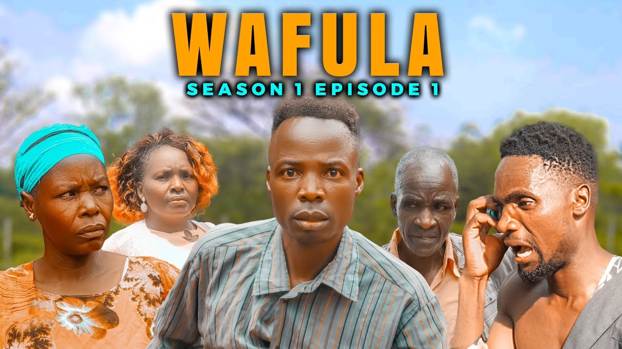 WAFULA ( Episode 1 ) - YouTube