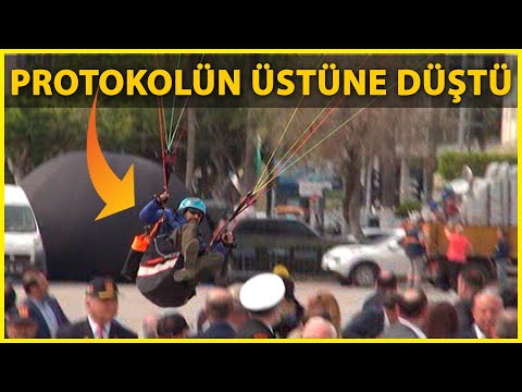 Yamaç Paraşütçüsü Protokolün Üstüne Düştü