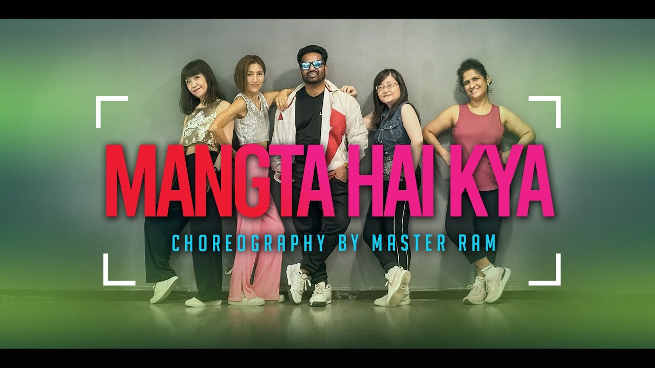 Mangta Hai Kya | Choreography by Master Ram #RawStudios #MasterRam #Ram ...