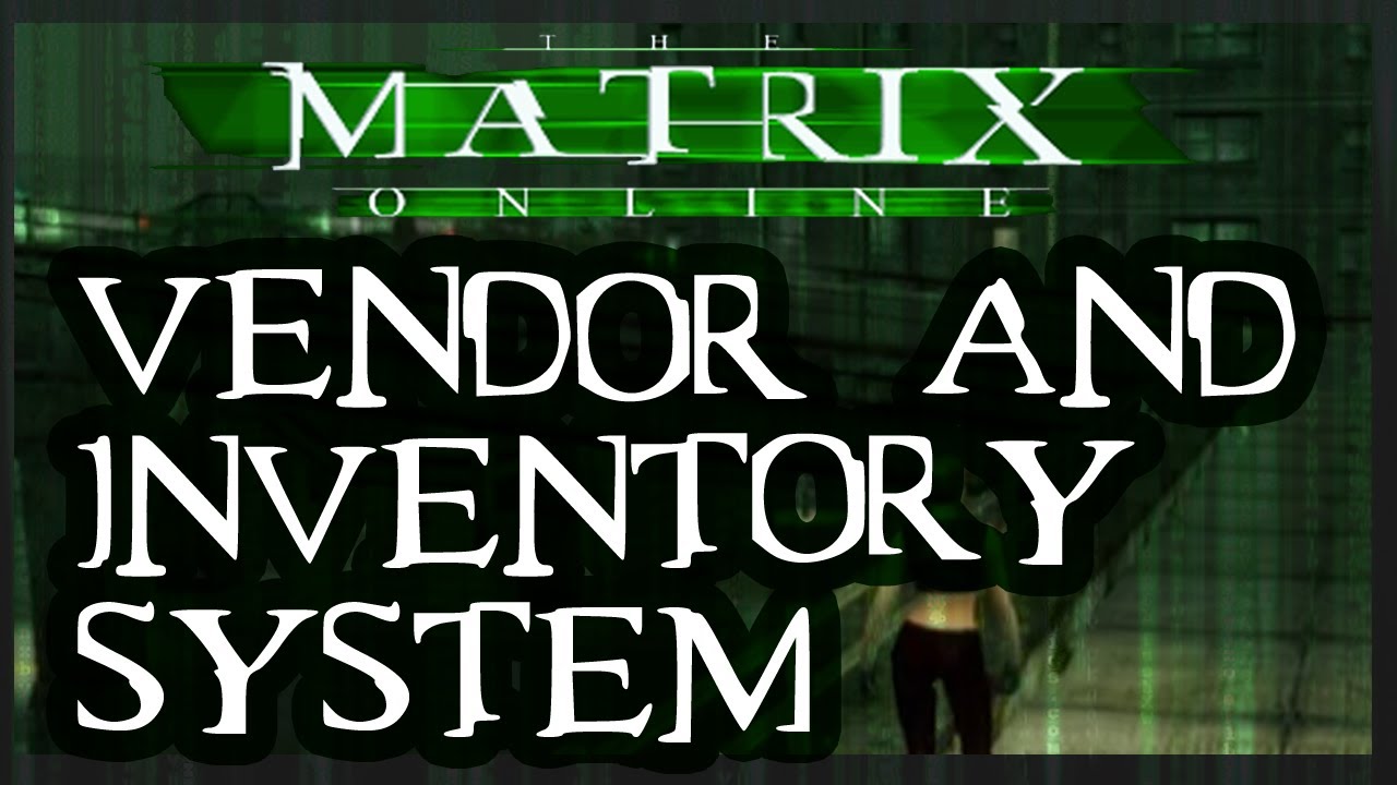Exploring The Matrix Online Emulator - Checking out vendor system - YouTube