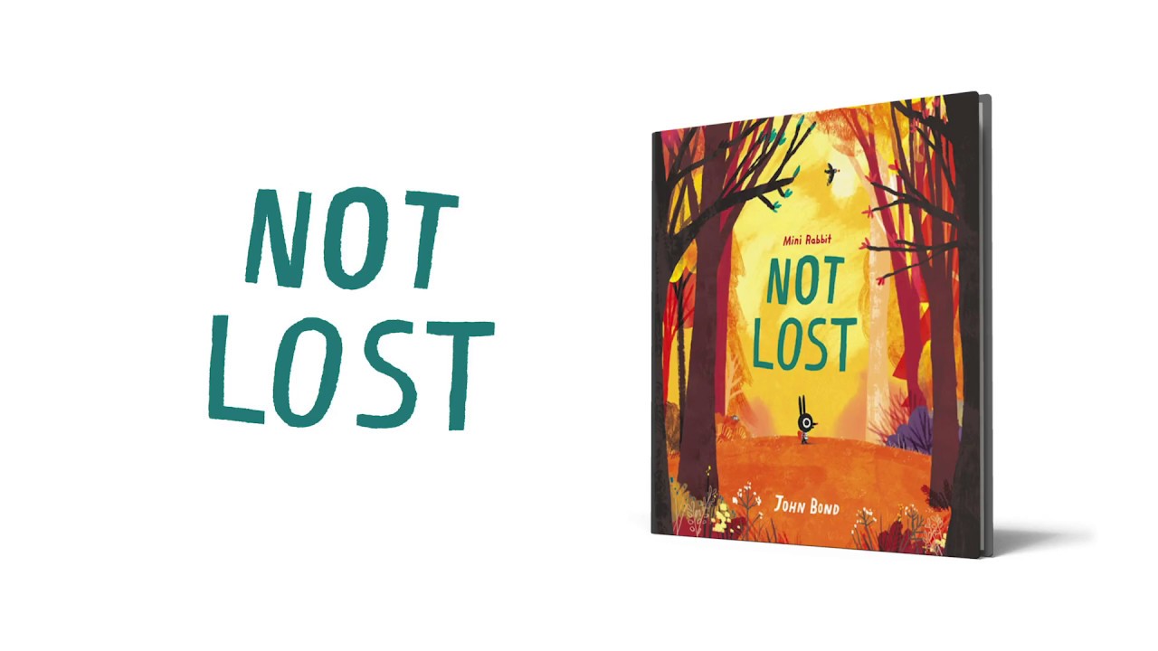 Mini Rabbit: Not Lost | John Bond | paperback picture book - YouTube