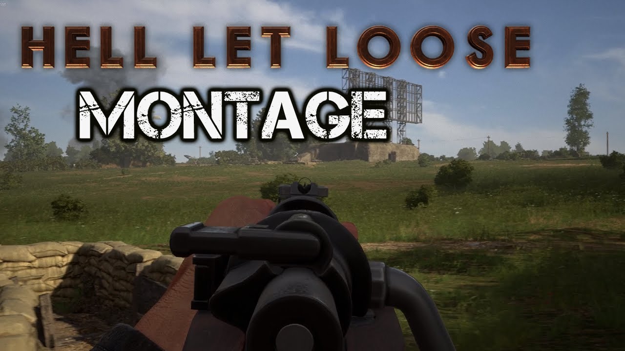 Hell Let loose Montage #1 - YouTube