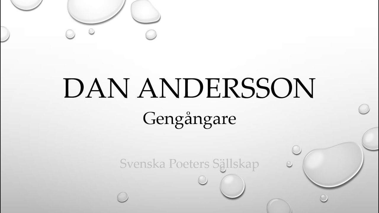 DAN ANDERSSON | Gengångare | Svenska Poeters Sällskap - YouTube