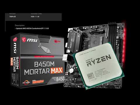 Msi mortar MAX b450 AMD AGESA bios  1.1.0.0 + 1700 Ryzen?