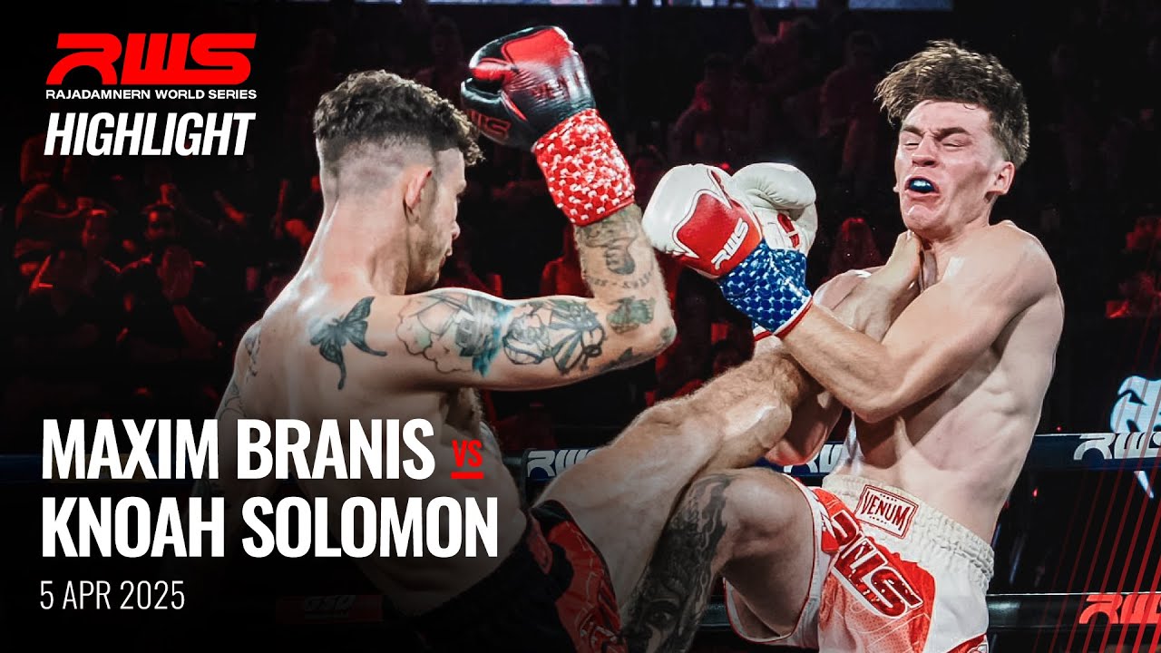 Highlight l Maxim Branis vs. Knoah Solomon l แม็กซิม บรานิส vs. โนอา ...