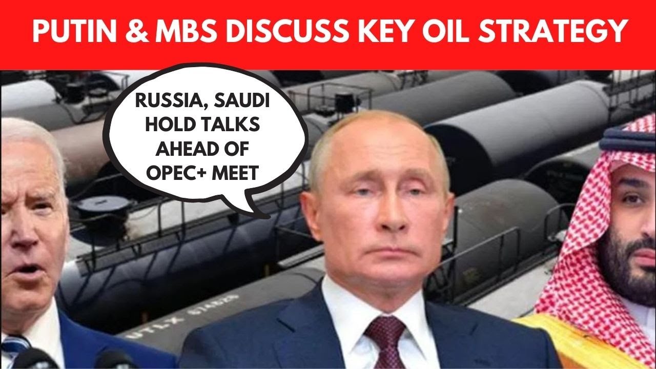 Saudi snubs U S again over oil Putin, MBS’ phone call on OPEC+ strategy ...