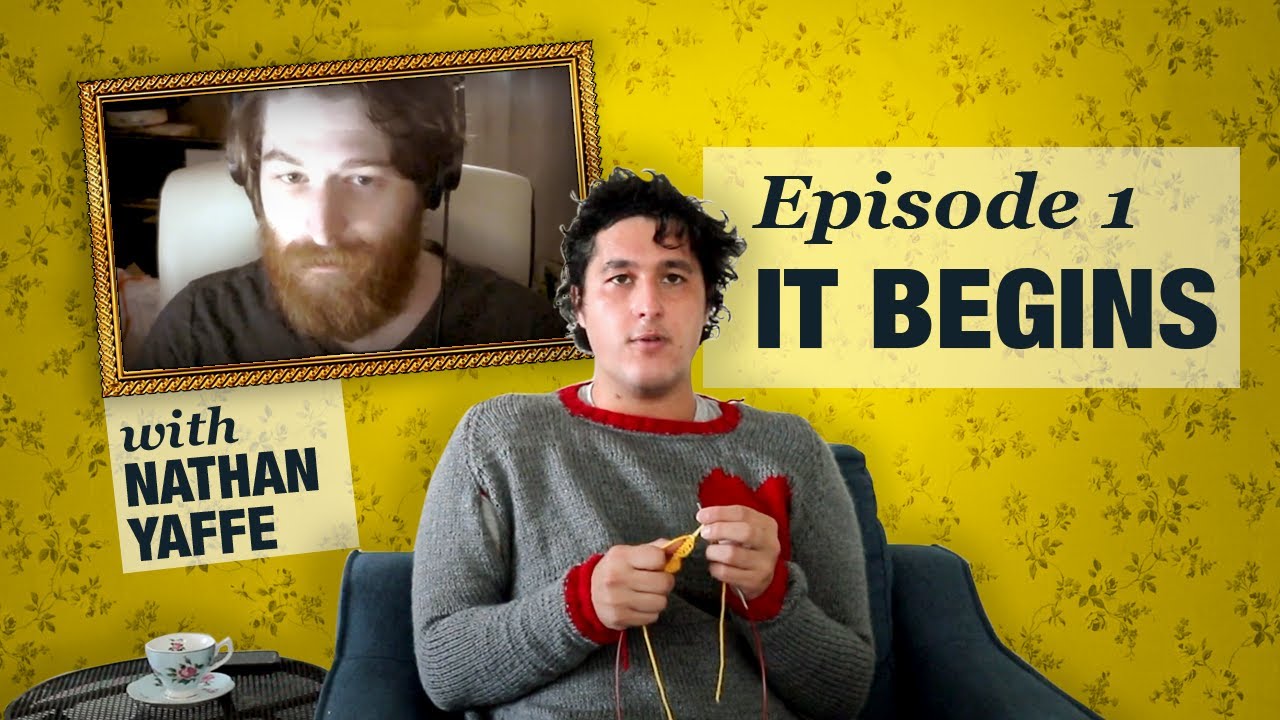 Knitting Time W/ Willie Episode One: Nathan Yaffe - YouTube