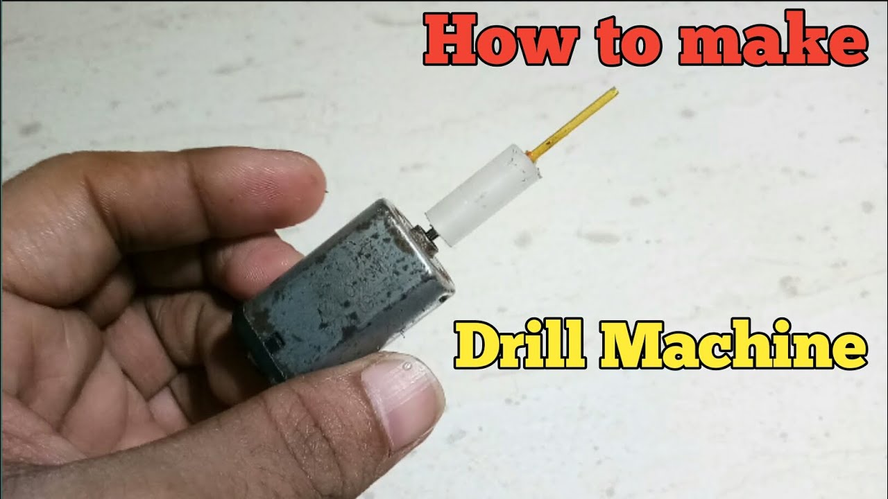 How to make Drill Machine || डिल Machine कैसे बनाए || DIY Drill Machine ...