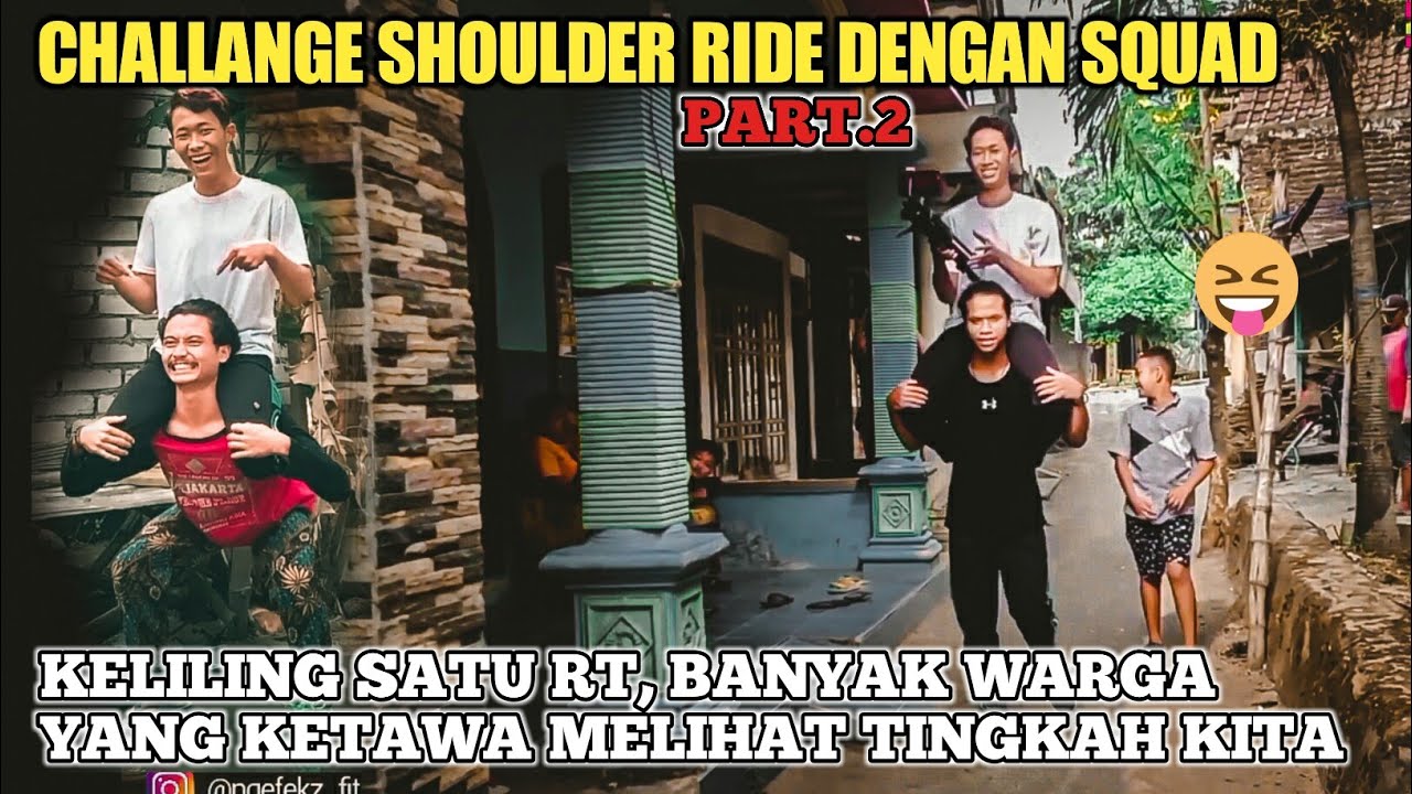 SHOULDER RIDE CHALLENGE PLUS SQUAT AUTO BENGEK #part2 - YouTube
