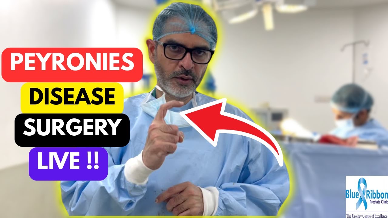 Peyronie’s disease surgery | Plaque incision and grafting with implant ...