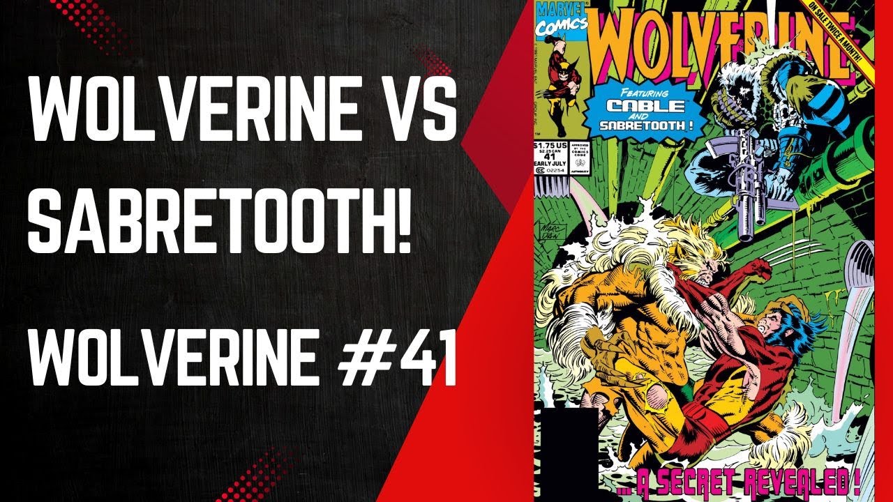 Wolverine Vs Sabretooth! Plus Cable! Wolverine #41, Marc Silvestri ...