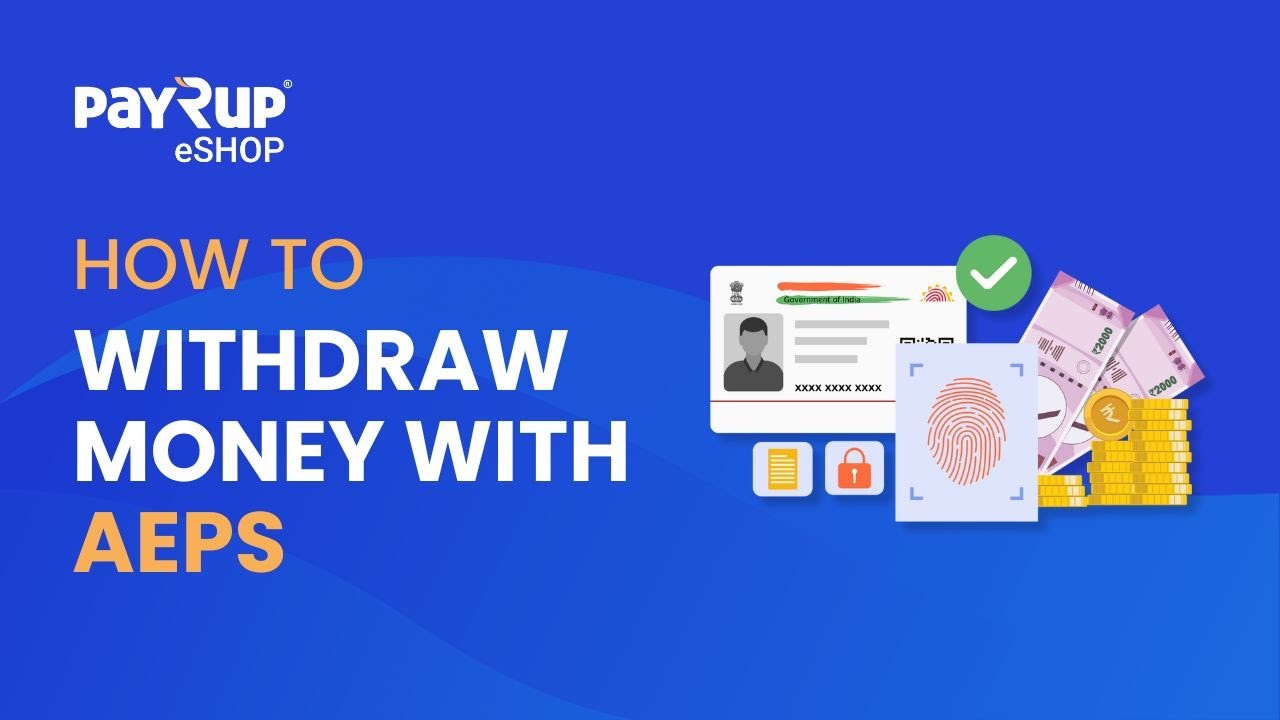 How to withdraw money with AEPS in English - payRup eShop - YouTube