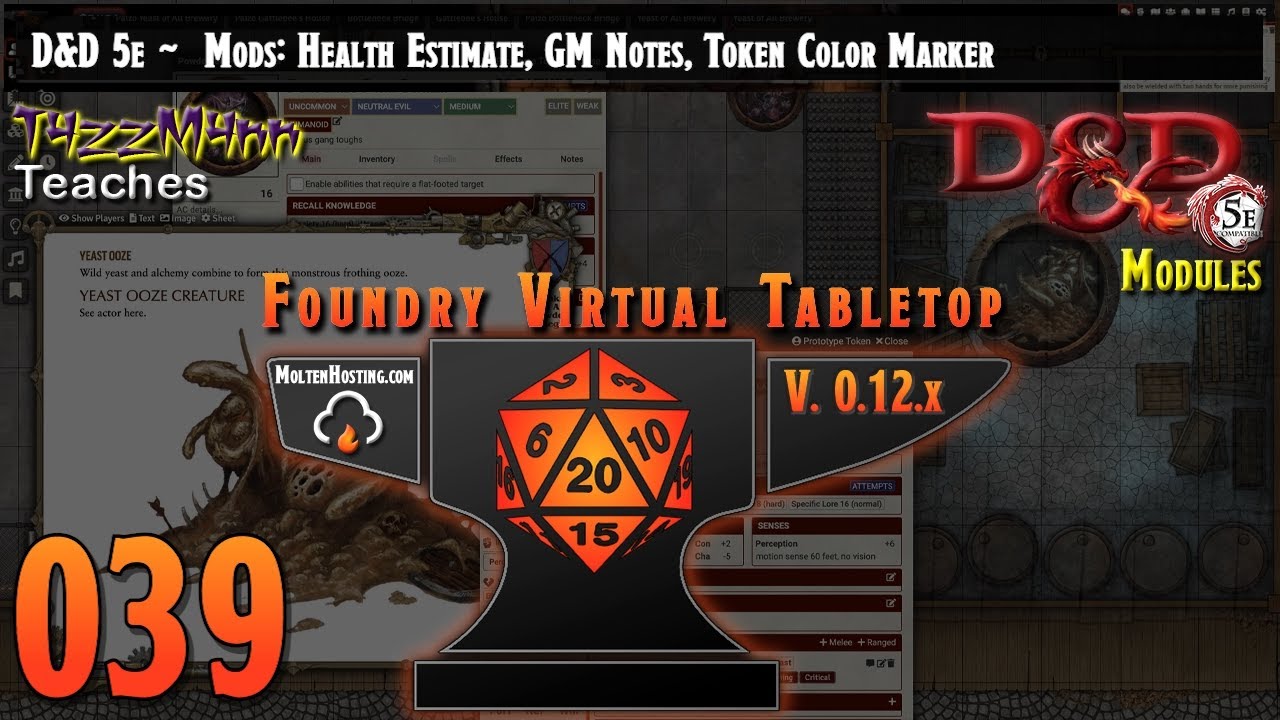 FoundryVTT V12 (D&D 5e) FtGU E039 ~ Mods: Health Estimate, GM Notes ...