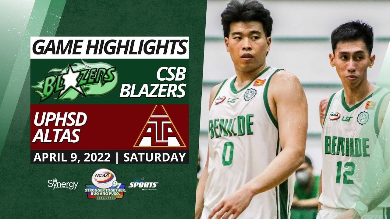 CSB Blazers vs UPHSD Altas | NCAA Season 97 Game HIghlights | April 9 ...