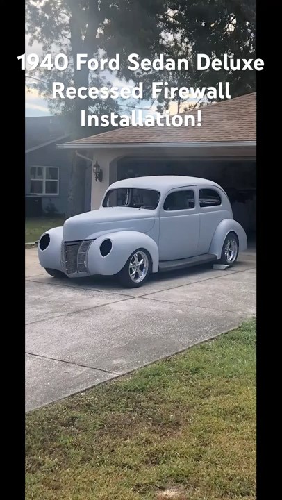 1940 Ford Sedan Deluxe Recessed Firewall Installation! - YouTube