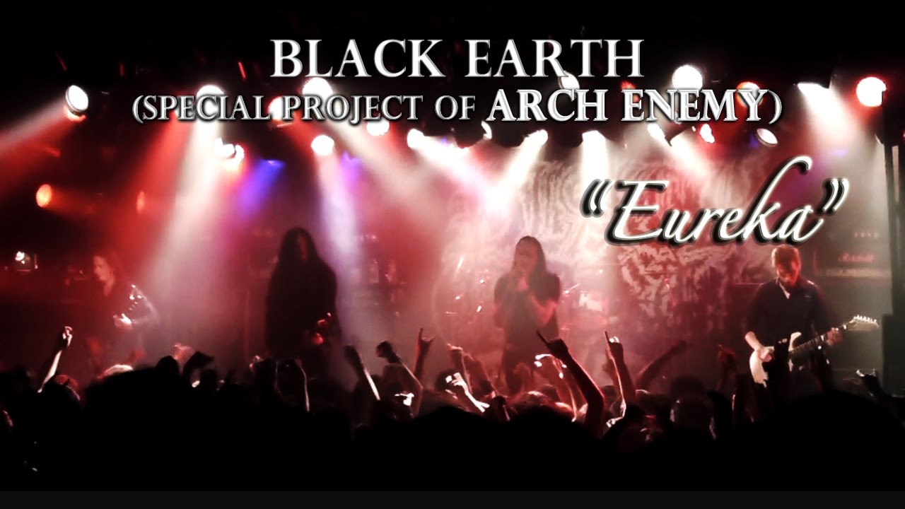 Black Earth (Arch Enemy) - Eureka - Live ( Tokyo 2016.5.17 ) [HD] - YouTube