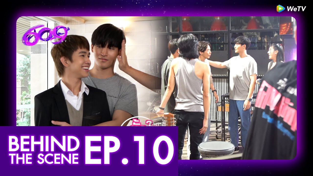 [Behind The Scene] | 609 Bedtime Story EP.10 l WeTV - YouTube