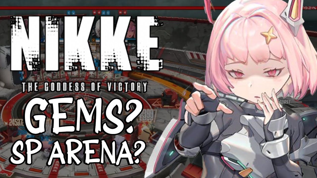 Gem Gratisan Dari SP Arena? P2W? Ya Sudahlah! Goddess of Victory: NIKKE - SP Arena Tips - YouTube