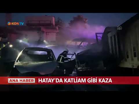 Hatay'da katliam gibi kaza