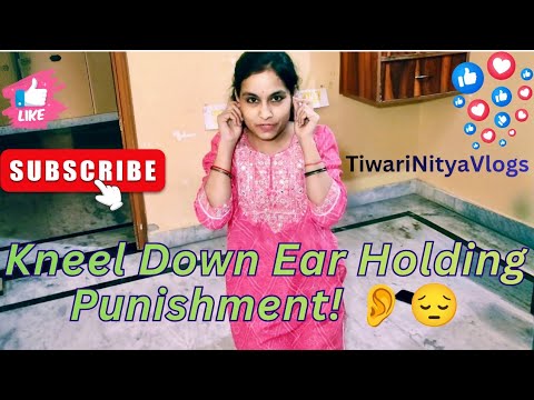 Kneel Down Ear Holding Punishment!👂😔 #trending 