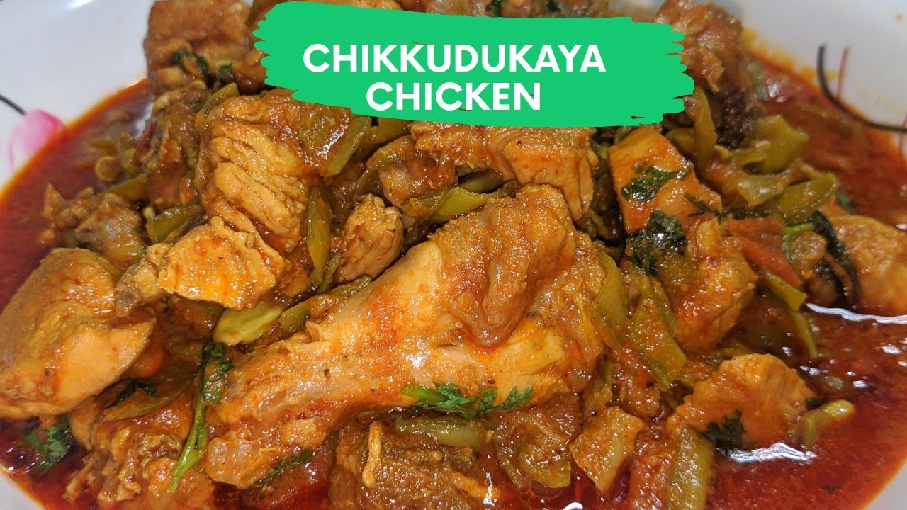Chikkudukaya Chicken - YouTube