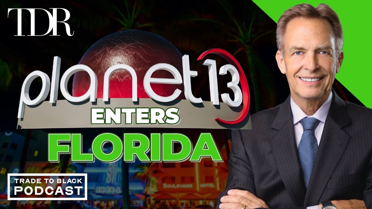 Planet 13 Stock Co-CEO Update: Consumption Lounges and Florida | Trade ...