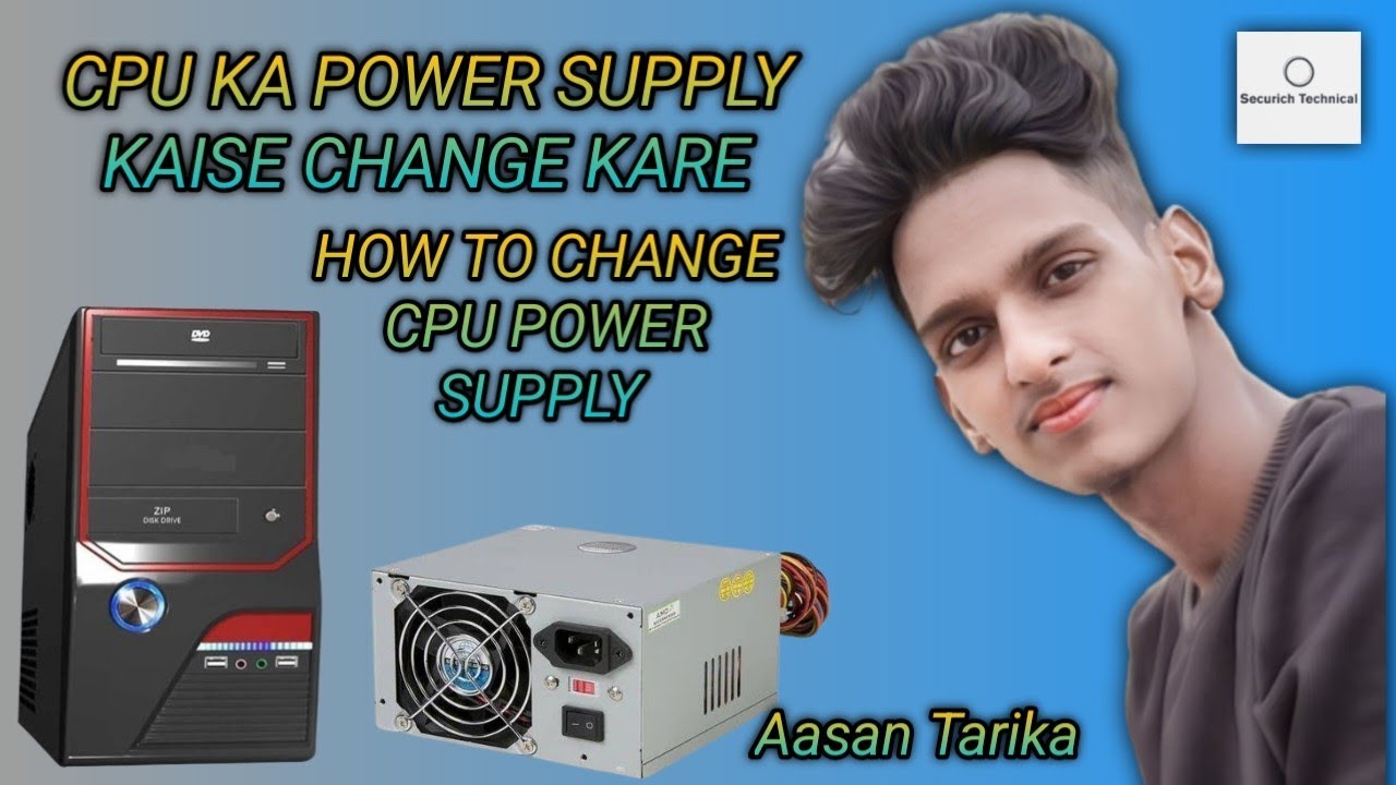 CPU SMPS/ Power Supply Kaise Change Kare How To Replace Power Supply # ...