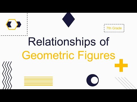 7th Grade Mathematics | 02 - Relationships of Geometric Figures - YouTube