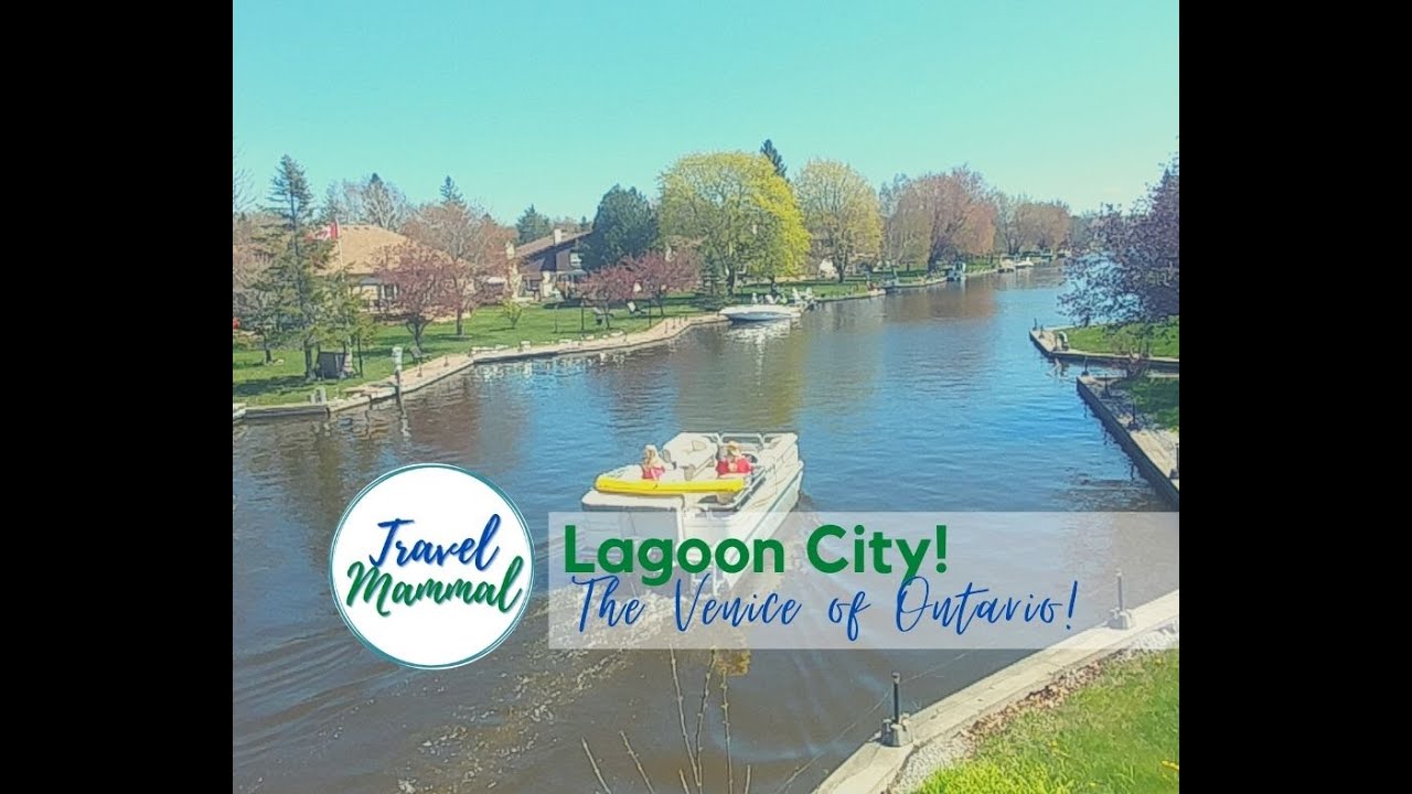 Lagoon City, the Venice of Ontario | Travel Mammal Travel Video - YouTube
