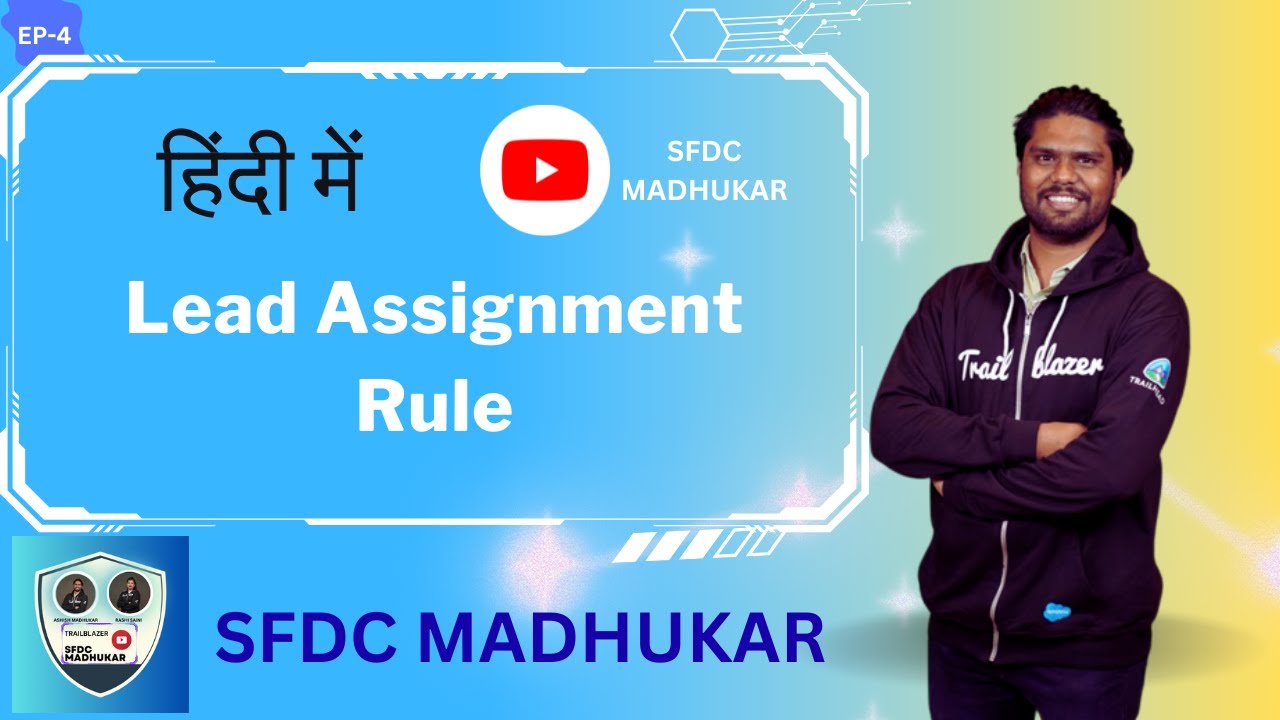 Sales Cloud Lead Assignment Rule || Lead Assignment Rule - YouTube
