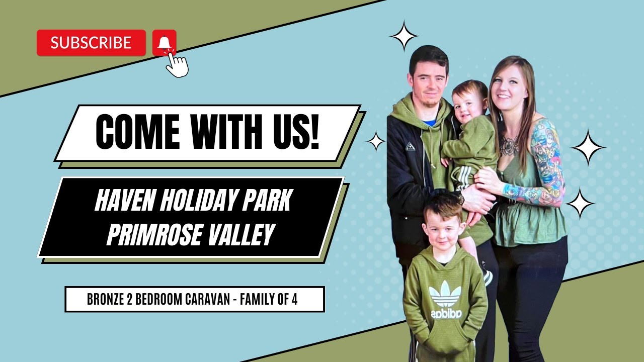 HAVEN HOLIDAYS | PRIMROSE VALLEY | FAMILY VLOG | CARAVAN HOLIDAY ...