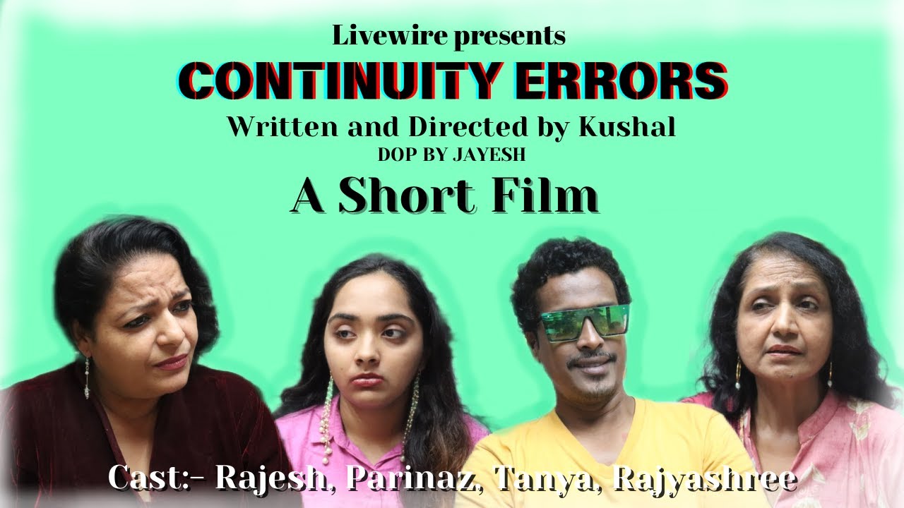 CONTINUITY ERRORS (SHORT FILM) - YouTube