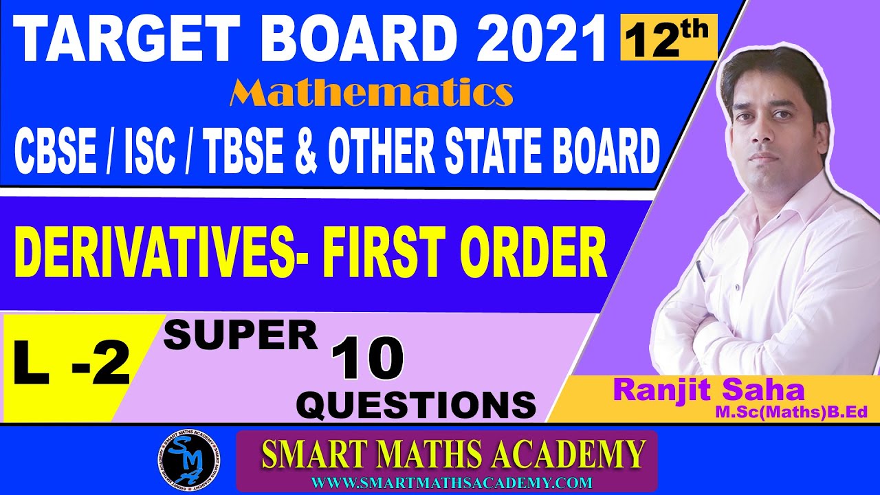 Derivatives Class 12 | First Order| Class 12 Maths | Boards Exam 2021 ...