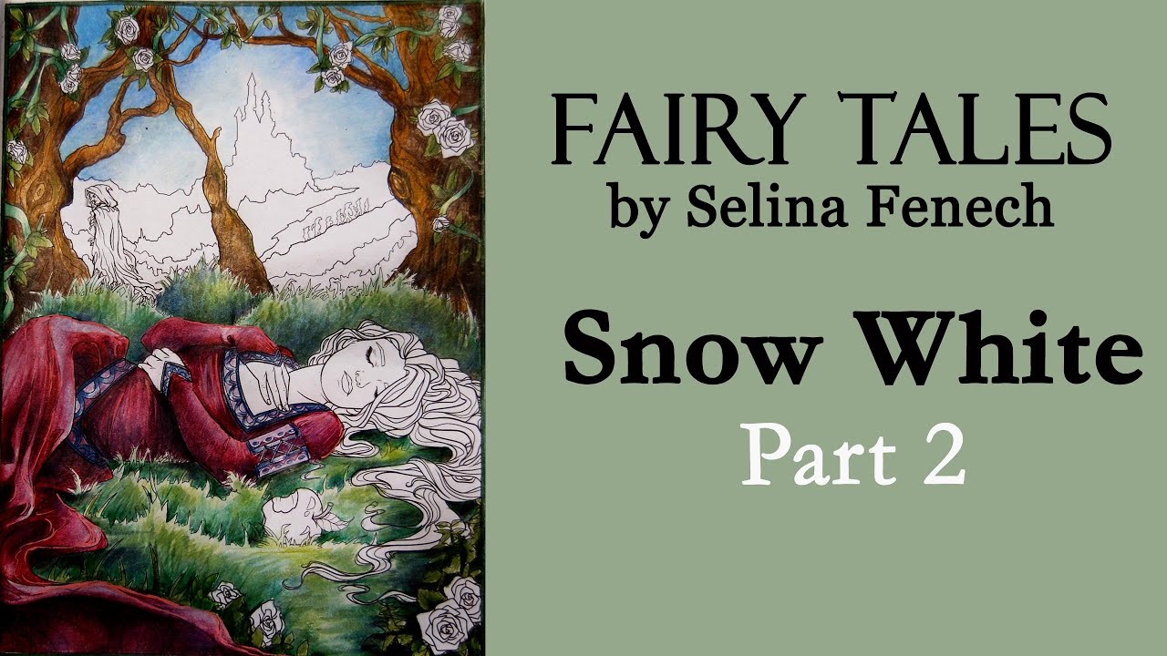 Snow White. Part 2 #Coloring in S.Fenech 'Fairy Tales' #adultcoloring ...