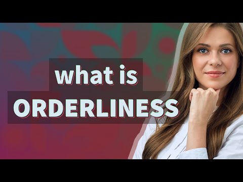 Orderliness | meaning of Orderliness - YouTube