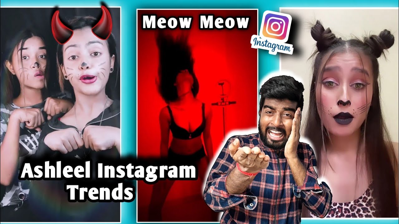 ASHLEEL Instagram Reels Trends | Part: 1 | Meow Meow, Put your hands on ...