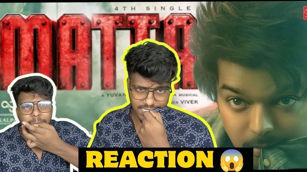 GOAT - Matta Lyric Video | REACTION!! | Thalapathy Vijay | Yuvan ...