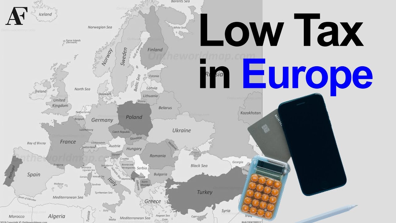 What are some of the best low tax countries in Europe? - YouTube