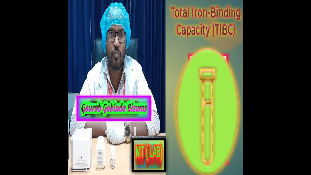 TIBC (Total Iron Binding Capacity). TIBC test in Bangla. TIBC test ...
