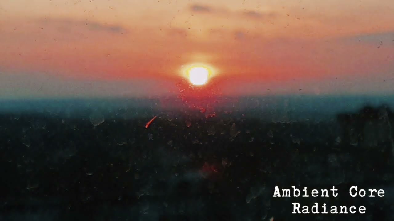 Ambient Core - Radiance - YouTube