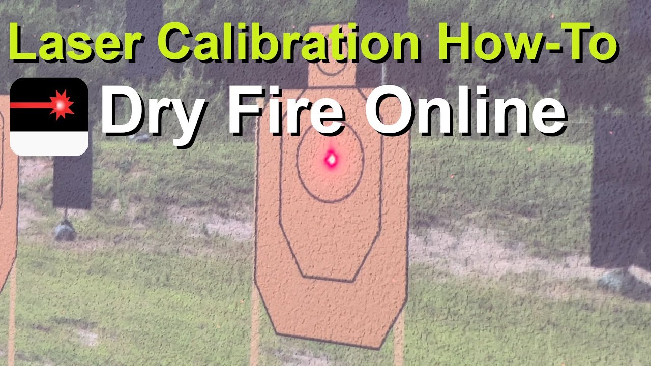 DryFireOnline.com: Laser Calibration How-To - YouTube