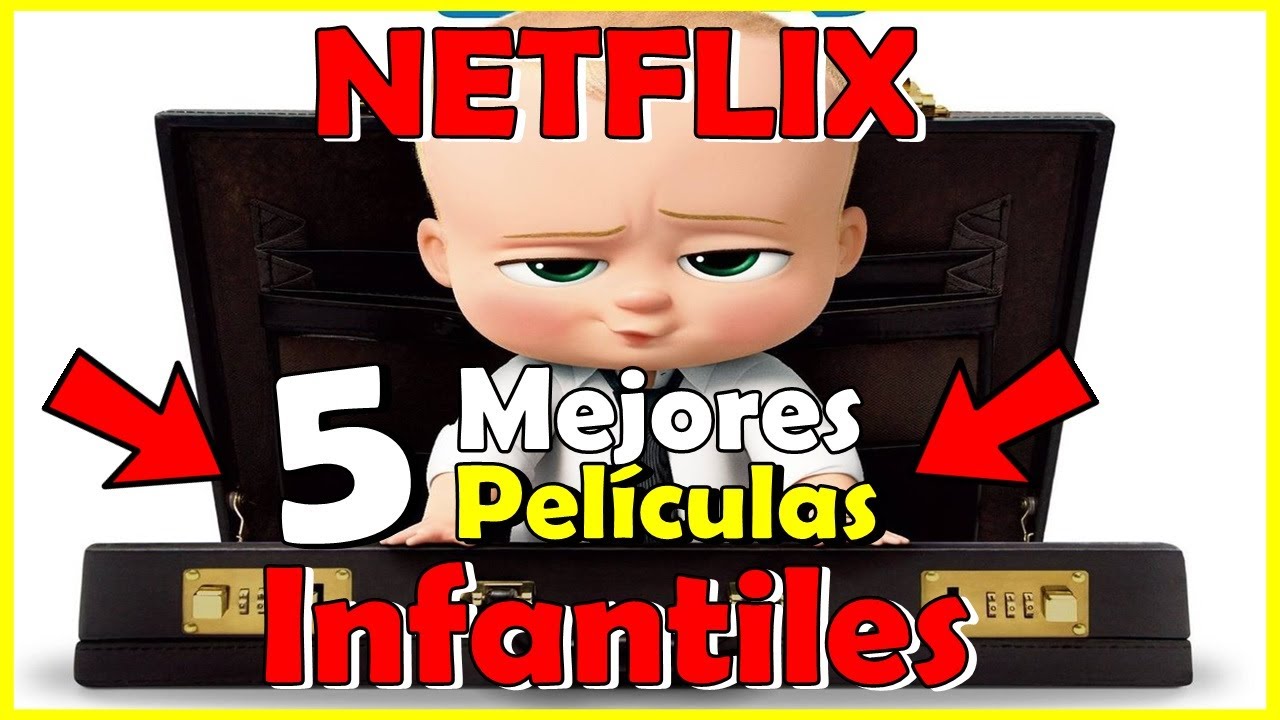 ¿Cuáles Son las Mejores Películas Infantiles en Netflix? ¡Descúbrelo ...
