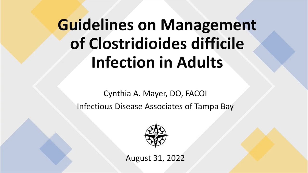 Clostridium difficile Associated Diarrhea--Cindy Mayer, DO - YouTube