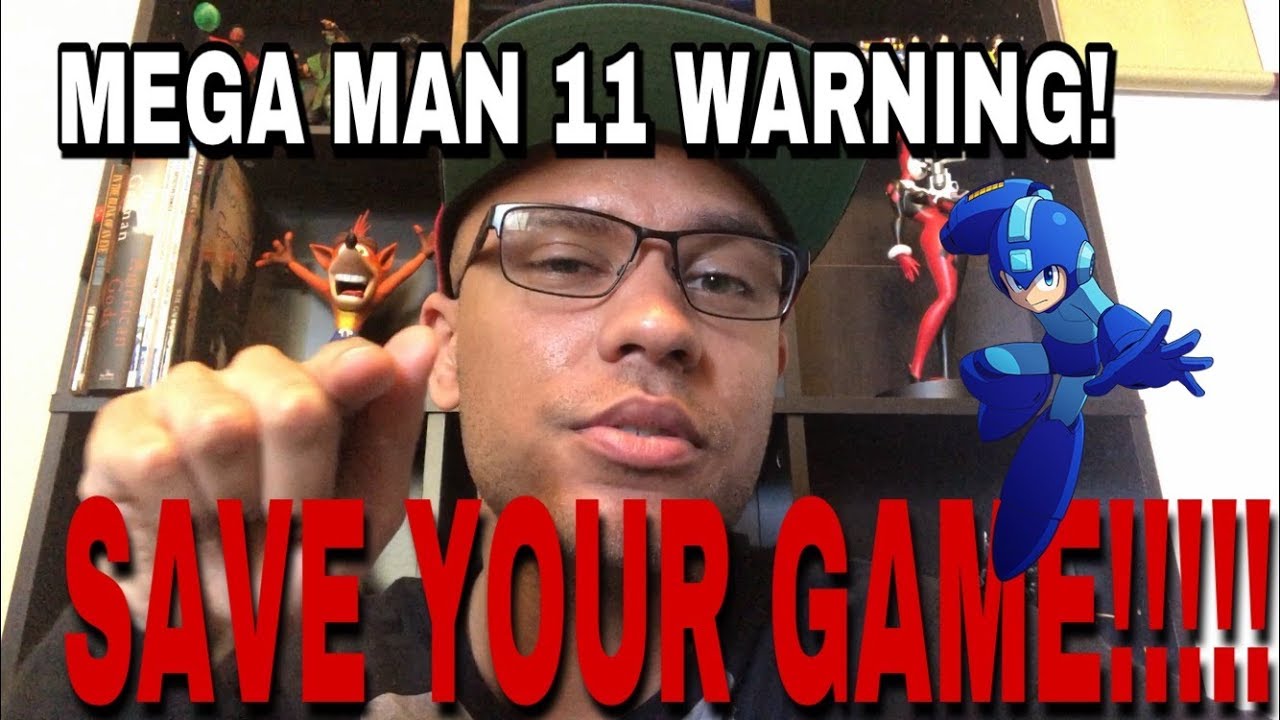 Mega Man 11 WARNING! SAVE YOUR GAME!! - YouTube
