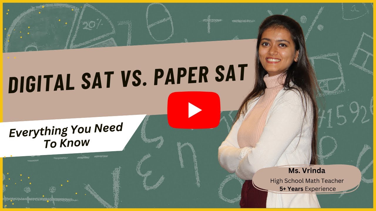 Digital SAT vs. Paper SAT | All Differences Explained Properly - YouTube