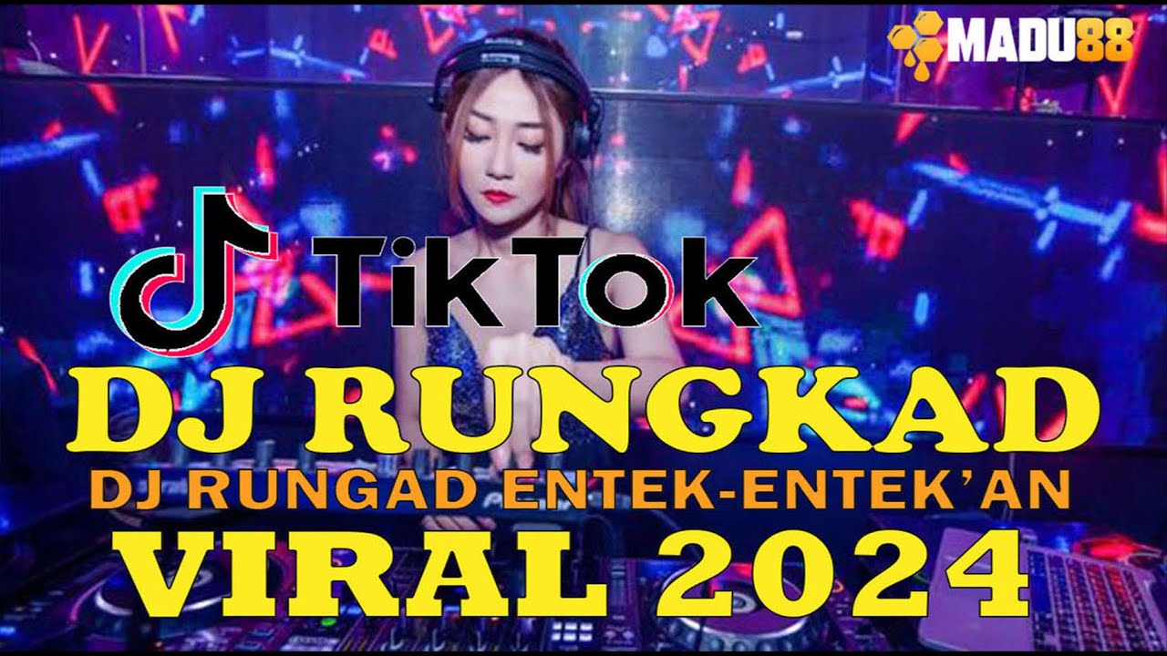 DJ RUNGKAD - VIRAL TIKTOK - MADU88 - YouTube
