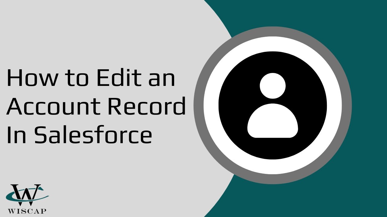 How to Edit an Account Record - YouTube