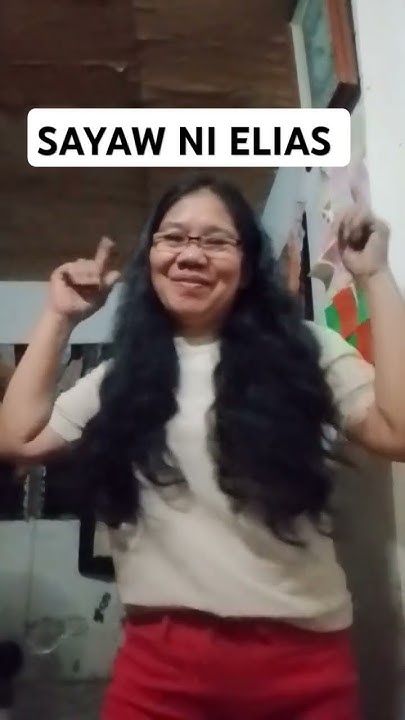 SAYAW NI ELIAS @nanayems63 - YouTube