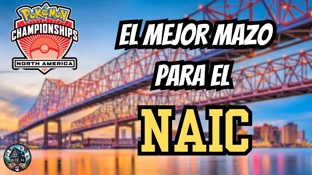 🏆ESTE MAZO SERA EL GANADOR DEL NAIC / INTERNACIONAL DE POKEMON TCG ...