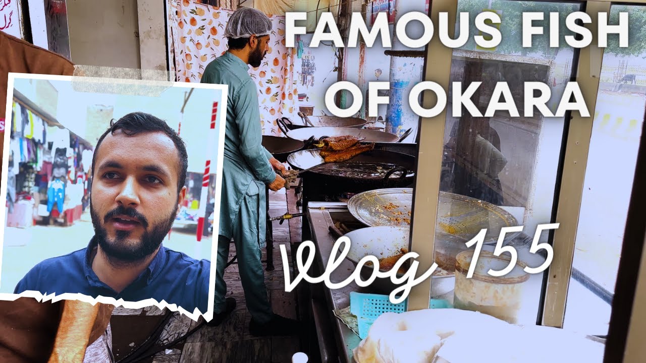 Famous fish of Okara "Exploring Okara Kachahri Bazar: Our First Morning ...